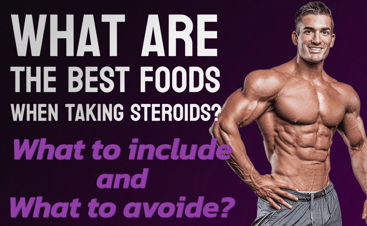 Nutrition and Diet While on Steroids – What to Eat During a Steroid ...